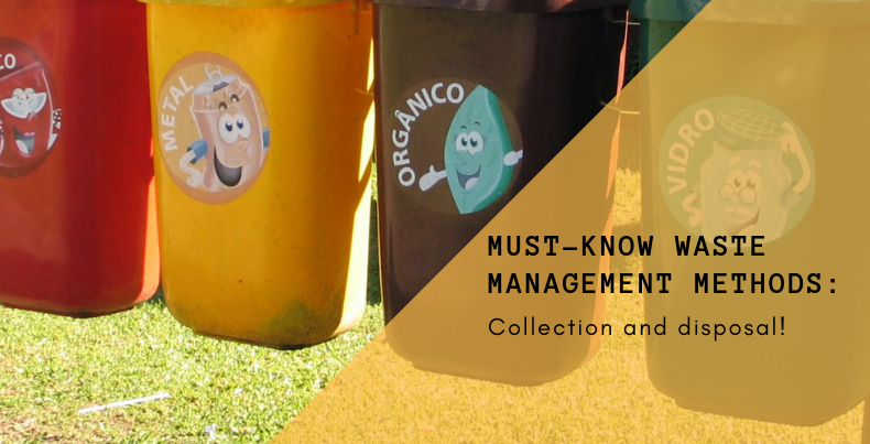Must-Know Waste Management Methods: Collection and Disposal! | ArticleCube