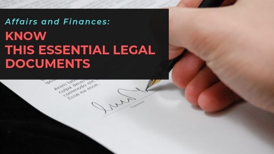 Affairs and Finances: Know This Essential Legal Documents | ArticleCube